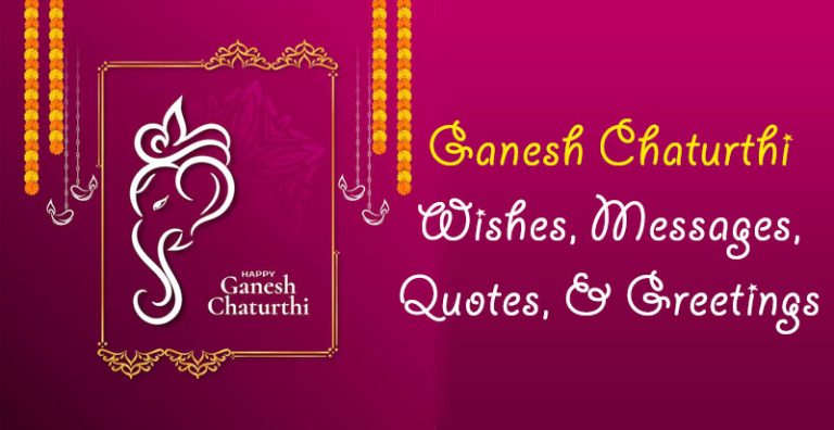 Ganesh Chaturthi Wishes, Messages, Quotes & Greetings for 2023